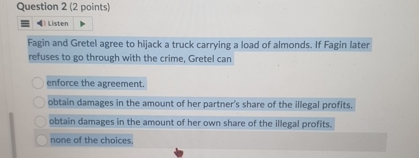Solved Question 2 (2 ﻿points)ListenFagin and Gretel agree to | Chegg.com