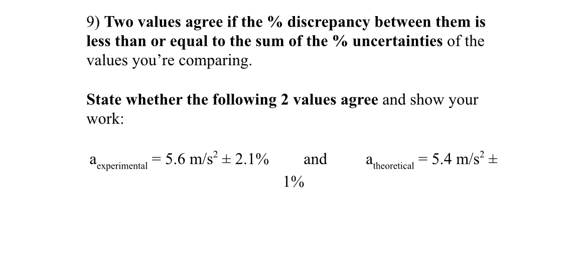 Solved Two values agree if the % ﻿discrepancy between them | Chegg.com