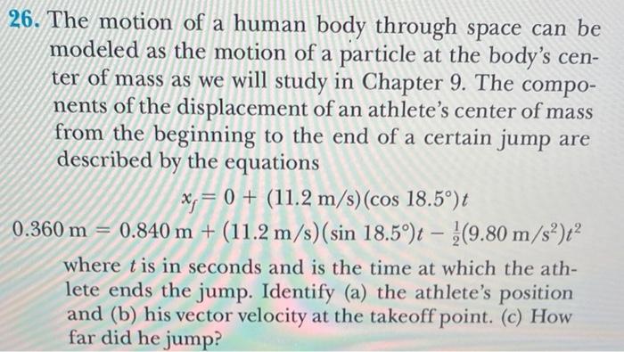 Solved 26. The motion of a human body through space can be | Chegg.com