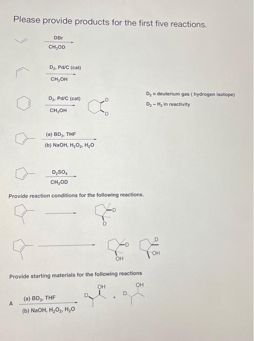 Solved Please provide products for the first five reactions. | Chegg.com