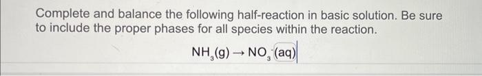 Solved Complete and balance the following half-reaction in | Chegg.com