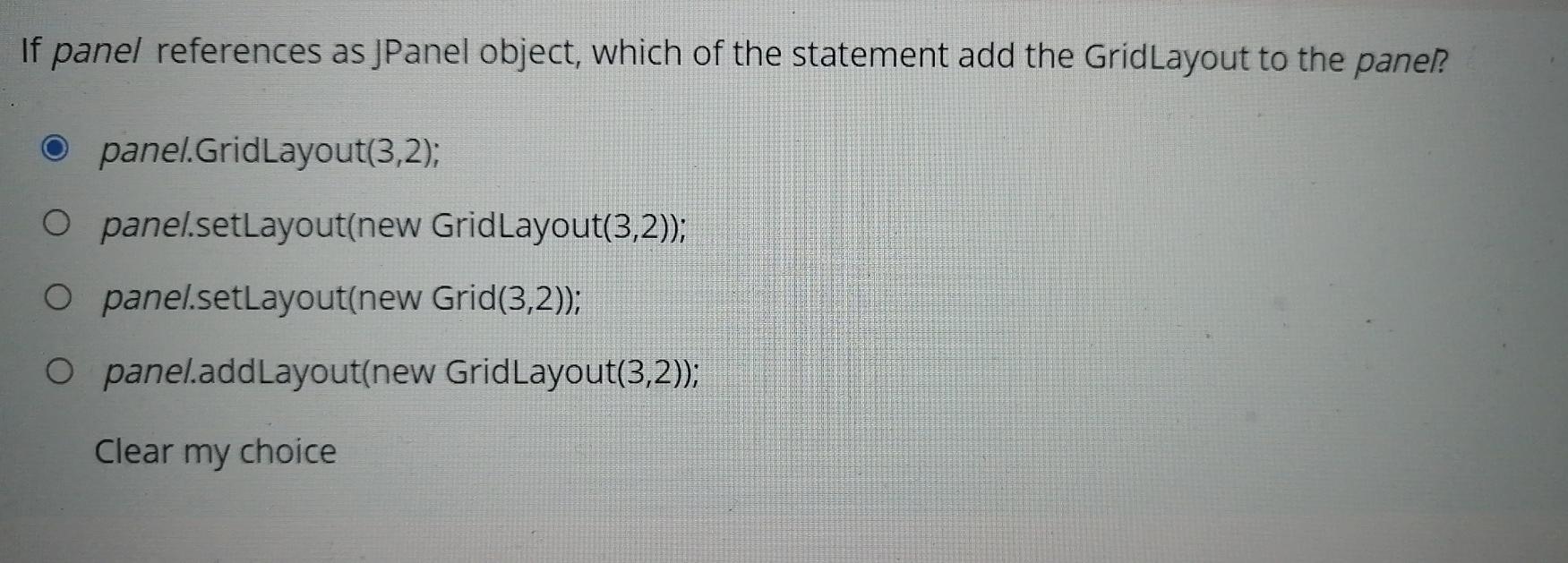 Solved If panel references as JPanel object, which of the | Chegg.com
