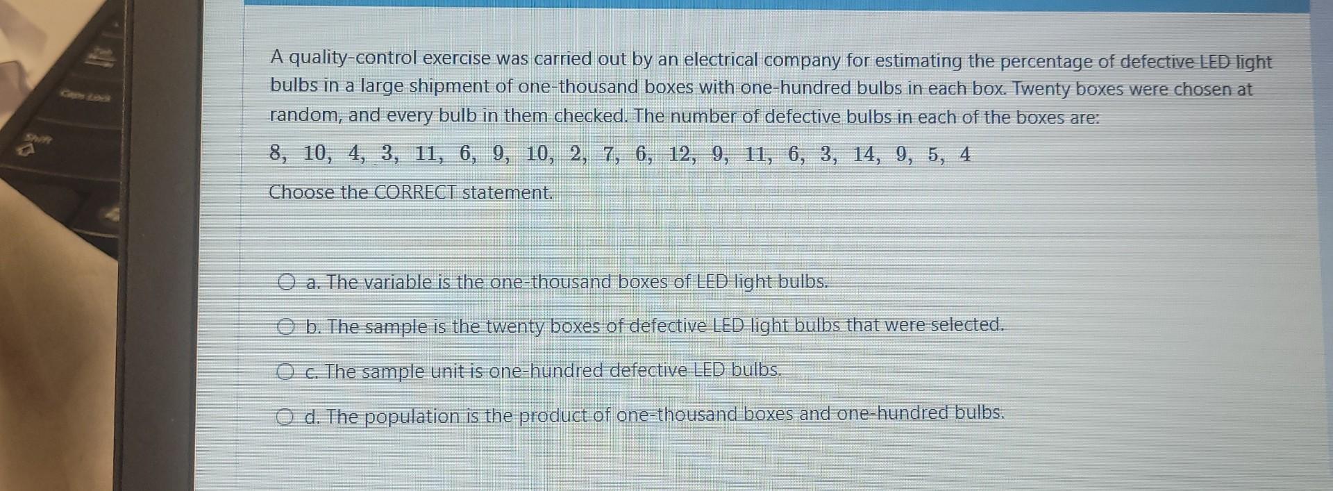 Solved A quality-control exercise was carried out by an | Chegg.com