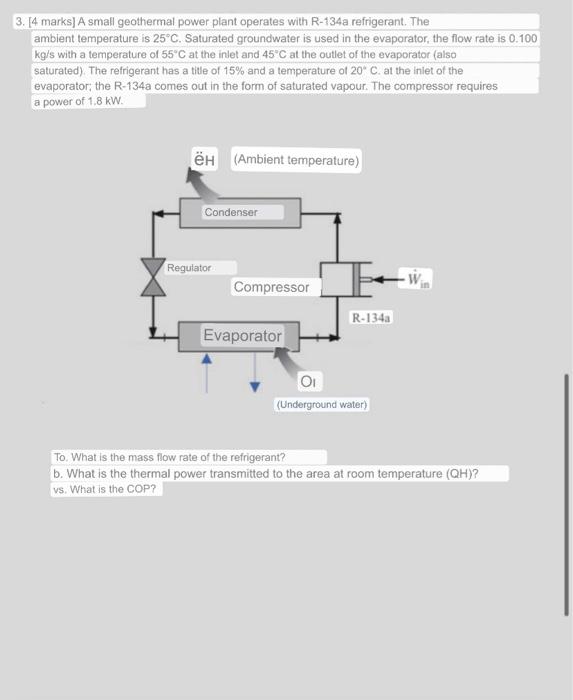 Solved 3. [4 points] Une petite centrale géothermique opère | Chegg.com