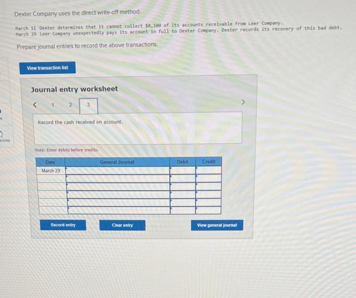 Solved Dexter Company uses the direct write-off method. | Chegg.com