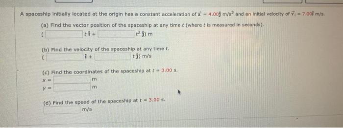Solved A spaceship Initially located at the origin has a | Chegg.com