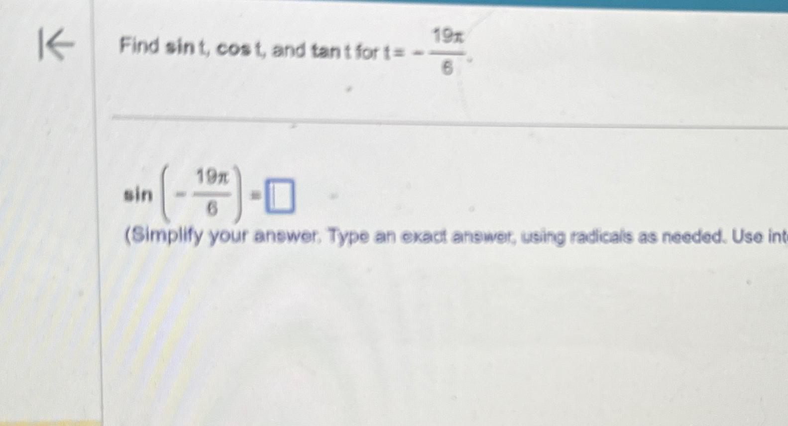 Solved Find sint,cost, ﻿and tant ﻿for | Chegg.com