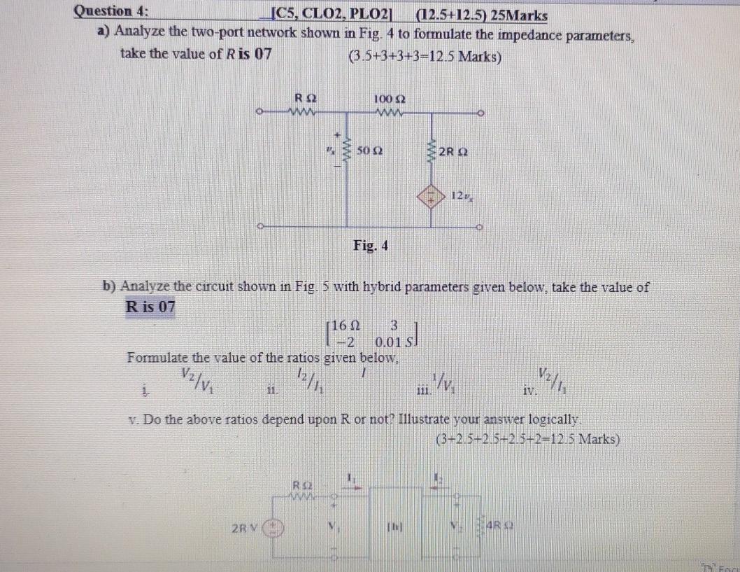 Solved Question 4: [C5, CLO2. PLO21 (12.5+12.5) 25Marks a) | Chegg.com