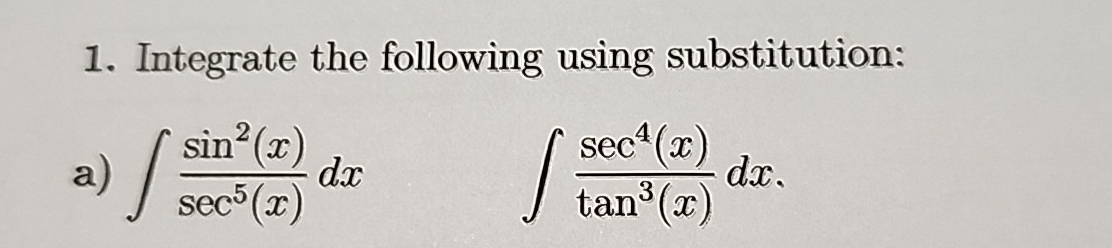 Solved Integrate the following using | Chegg.com
