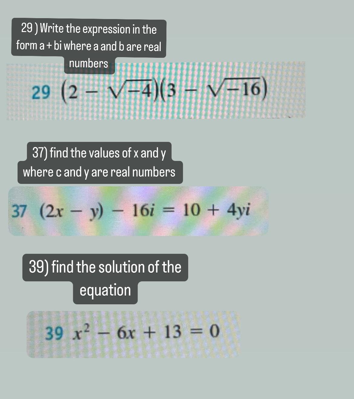 Solved 29 ) ﻿Write the expression in the form a+bi ﻿where a | Chegg.com