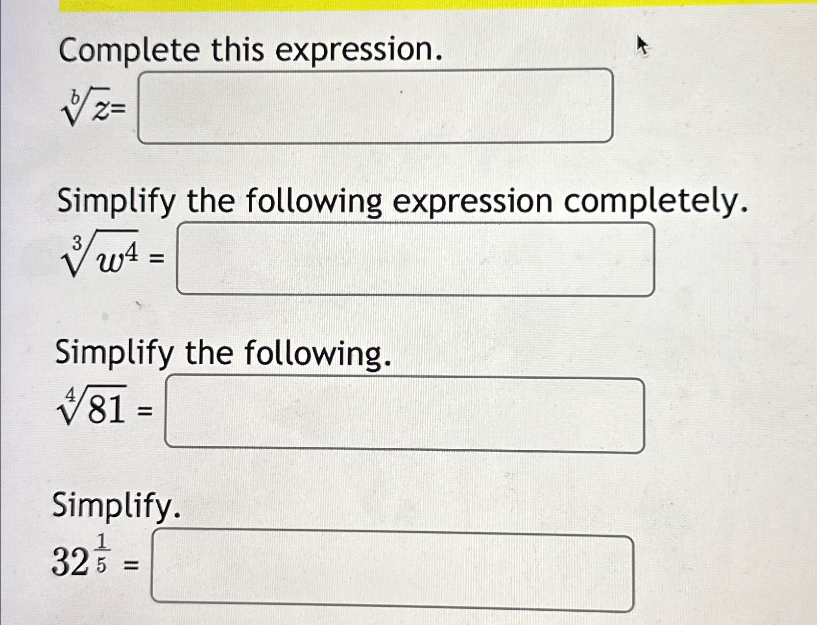 Solved Complete this expression.zb=Simplify the following | Chegg.com