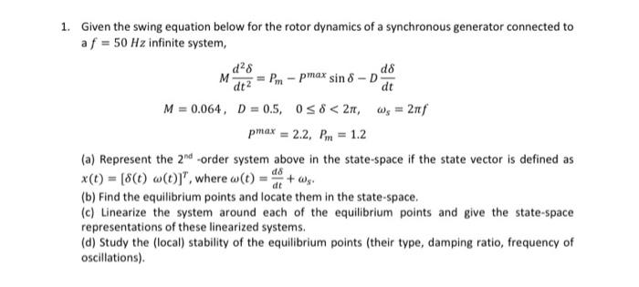 Solved Given The Swing Equation Below For The Rotor Dynamics