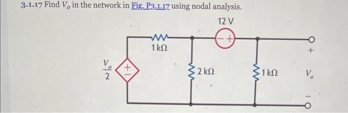 Solved 3.1.17 Find Vo in the network in Fig. P3.1.17 using | Chegg.com