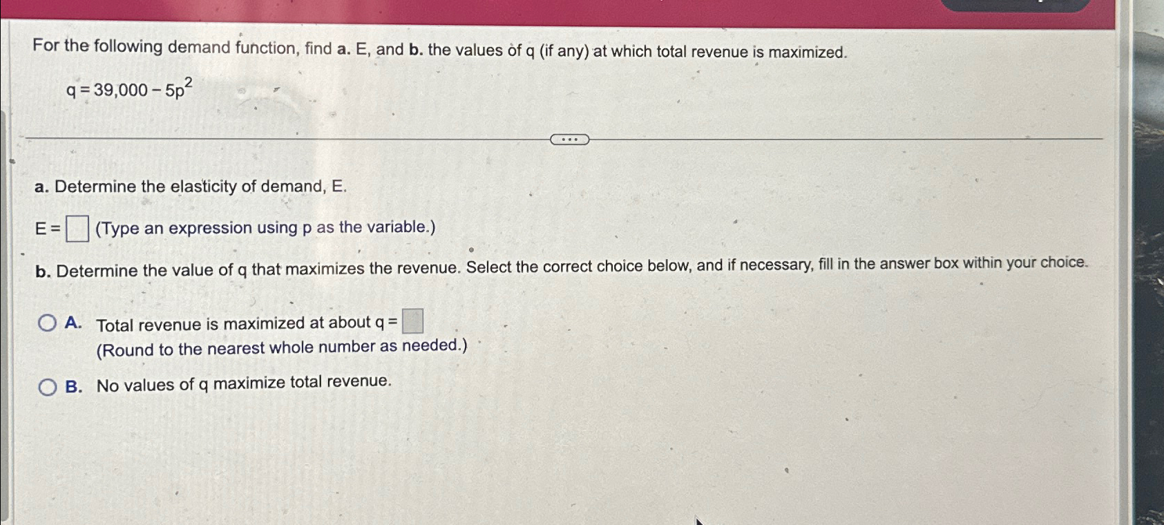 Solved For the following demand function, find a. E, ﻿and b. | Chegg.com