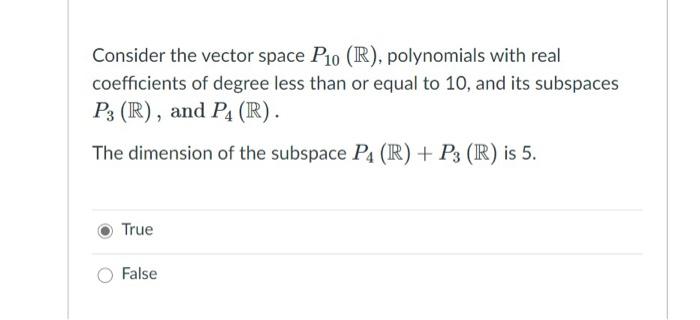 Solved Consider the vector space P10 (R), polynomials with | Chegg.com
