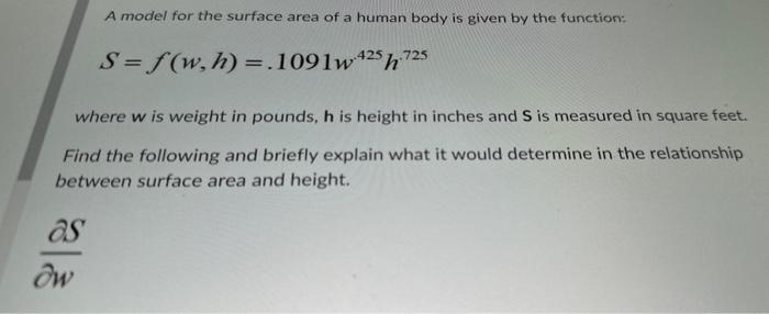 Solved A model for the surface area of a human body is given | Chegg.com