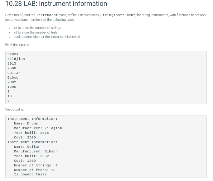 Solved 10.28 ﻿LAB: Instrument informationGiven main() ﻿and | Chegg.com