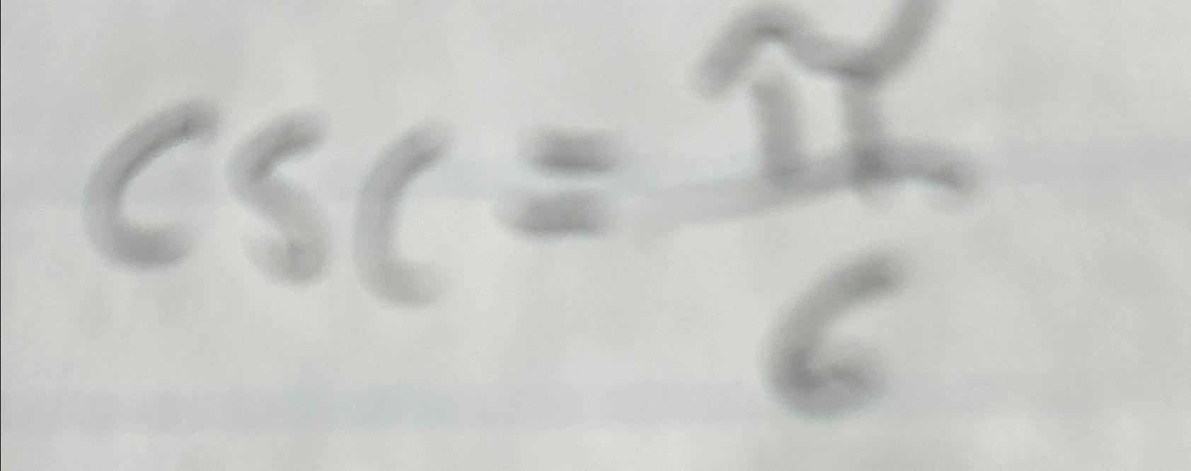 Solved csc=π6 | Chegg.com