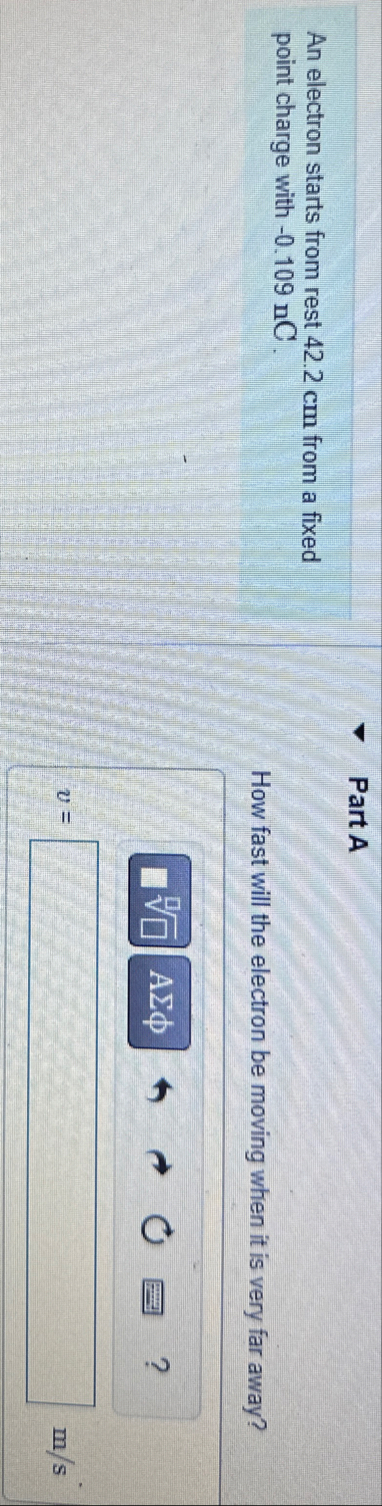 Solved Part AAn electron starts from rest 42.2 ﻿cm from a | Chegg.com