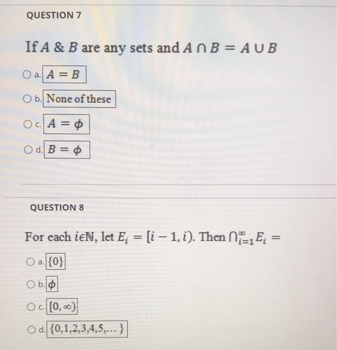 Solved QUESTION 7 If A & B are any sets and AnB = AUB Oa. A | Chegg.com