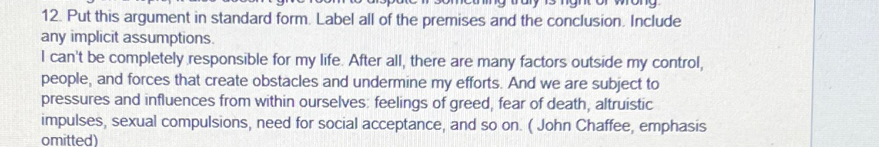 Solved Put this argument in standard form. Label all of the | Chegg.com