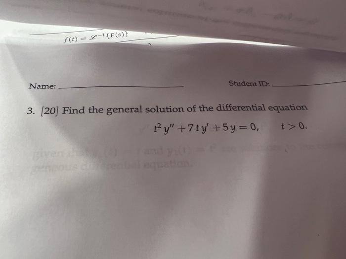 Solved Name: Student ID: 3. [20] Find the general solution | Chegg.com