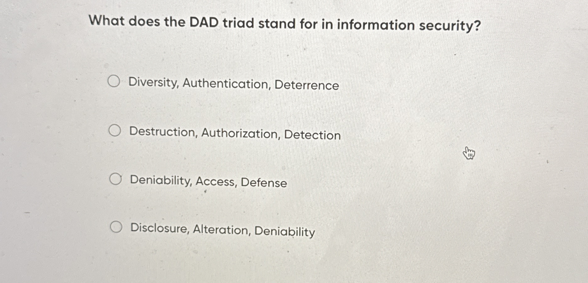 What does the DAD triad stand for in information | Chegg.com