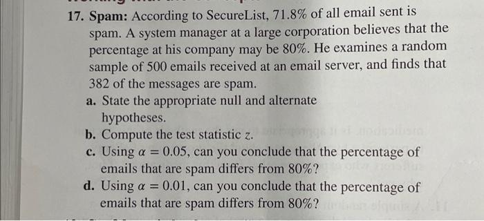 Solved 17. Spam: According to SecureList, 71.8% of all email | Chegg.com