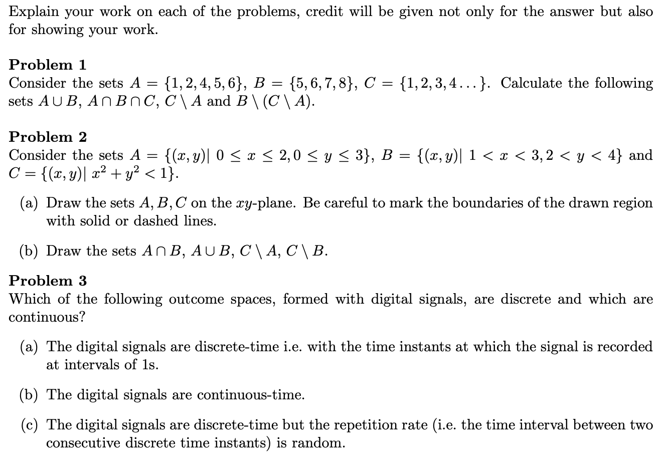 Solved Explain your work on each of the problems, credit | Chegg.com