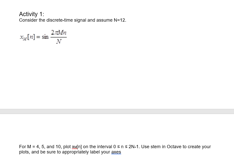 Activity 1: Consider the discrete-time signal and | Chegg.com