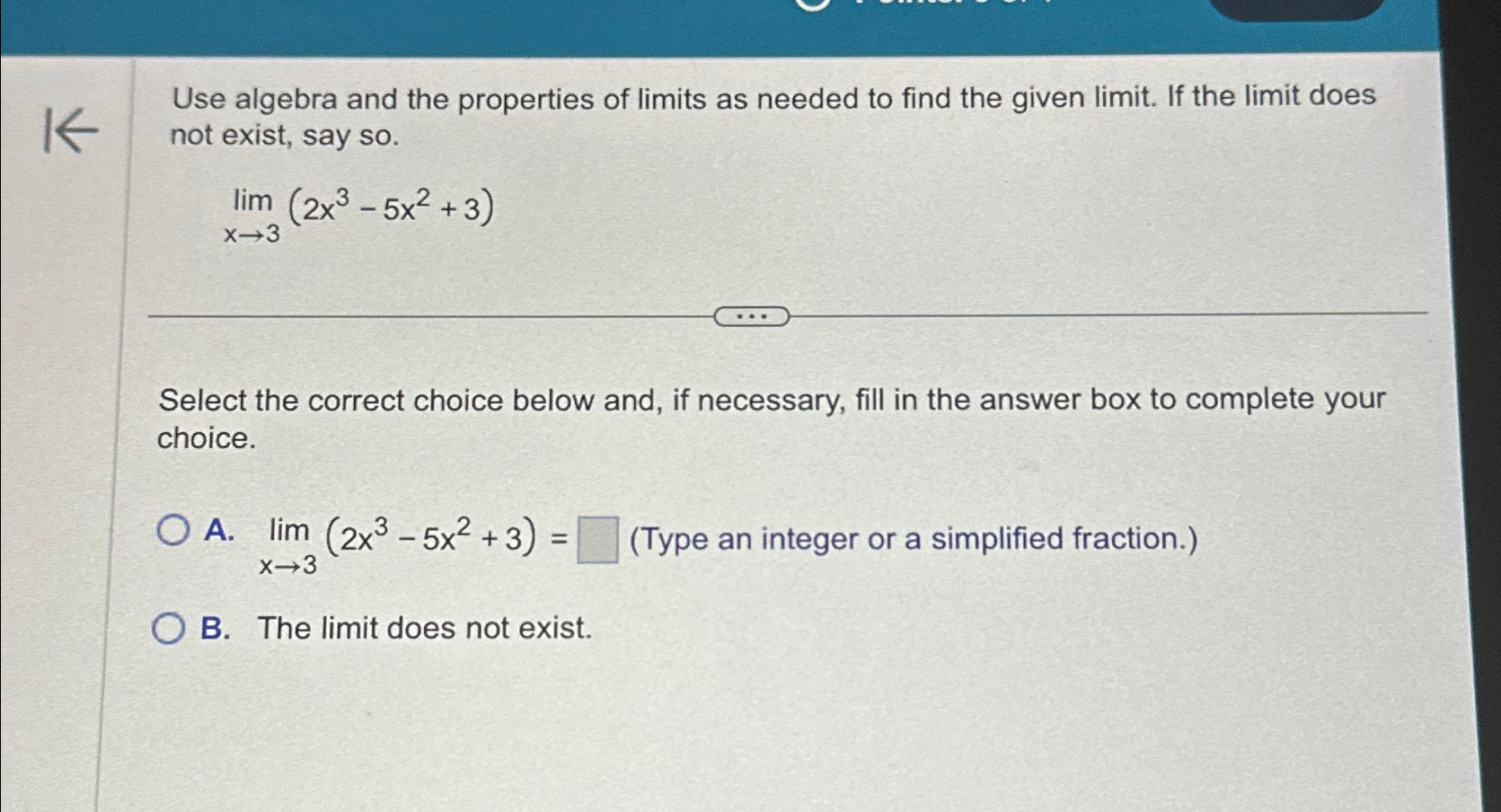 Solved Use algebra and the properties of limits as needed to | Chegg.com