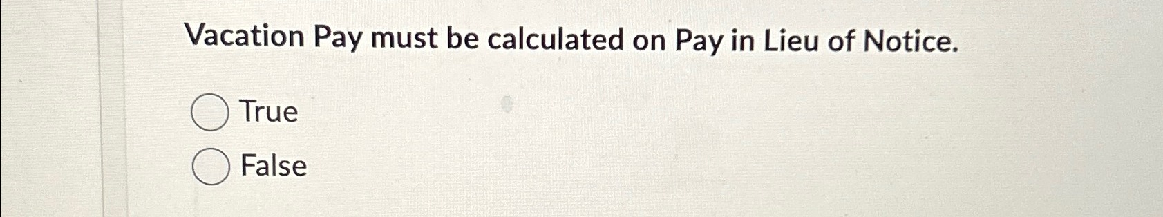 Solved Vacation Pay must be calculated on Pay in Lieu of | Chegg.com