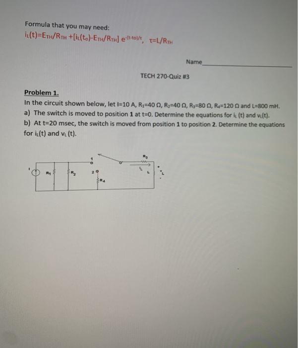 Solved Formula that you may need: i.(t)=ETH/RTH | Chegg.com