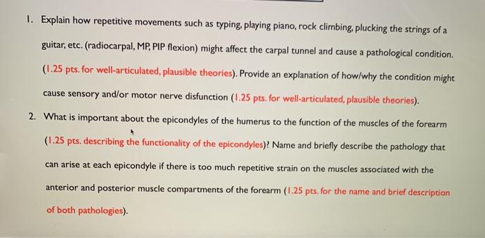 Solved I. Explain how repetitive movements such as typing, | Chegg.com