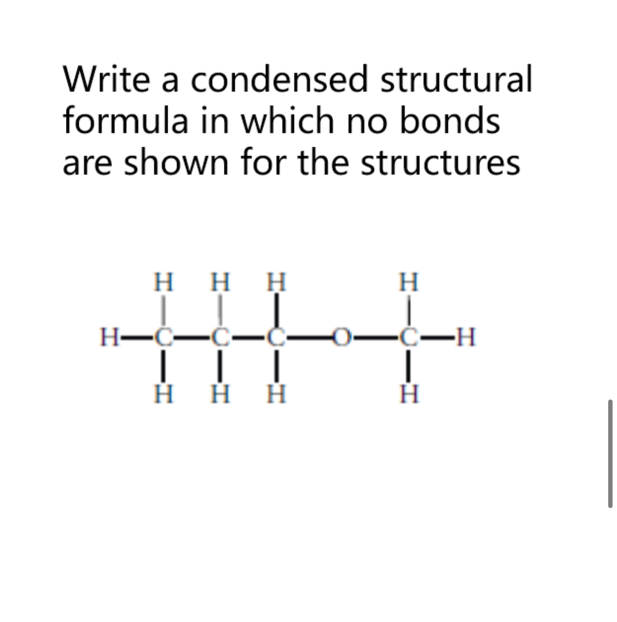 Solved Write a condensed structural formula in which no | Chegg.com