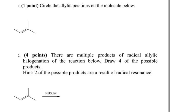 Solved 1. (1 point) Circle the allylic positions on the | Chegg.com
