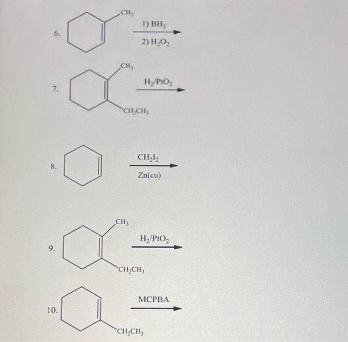 Solved 6. 1) BH3 7. Zn(cu)CH2I2 | Chegg.com