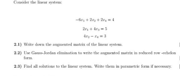 Solved Consider the linear system: | Chegg.com