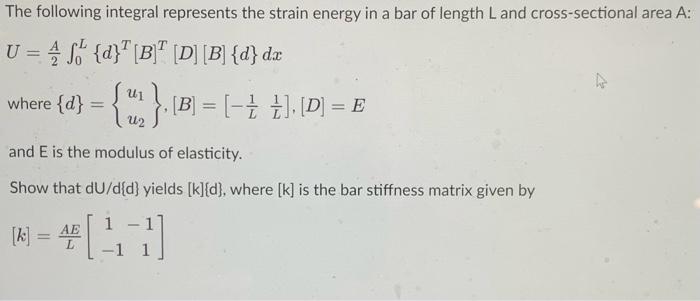 Solved The following integral represents the strain energy | Chegg.com