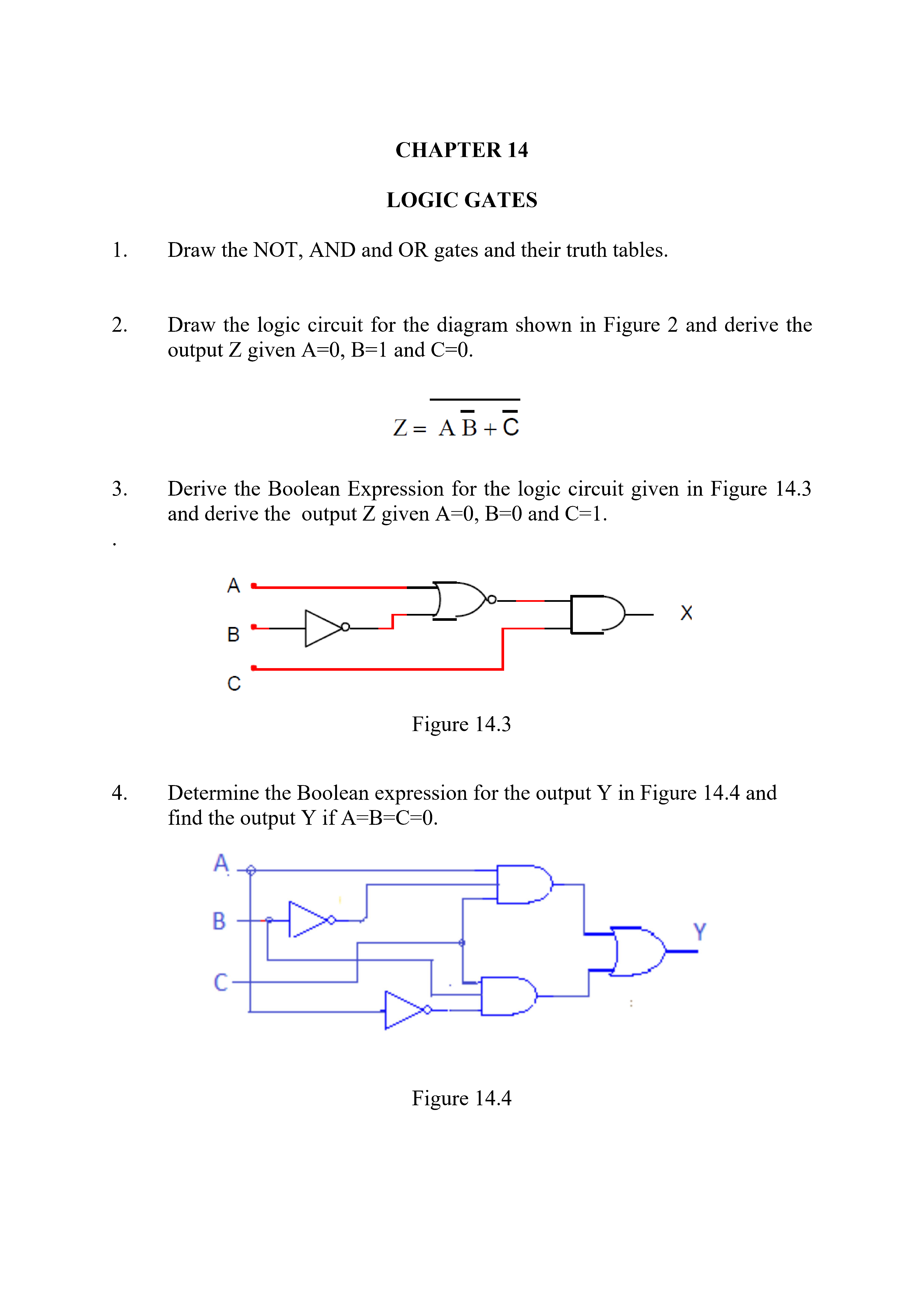 Solved CHAPTER 14LOGIC GATESDraw the NOT, AND and OR gates | Chegg.com