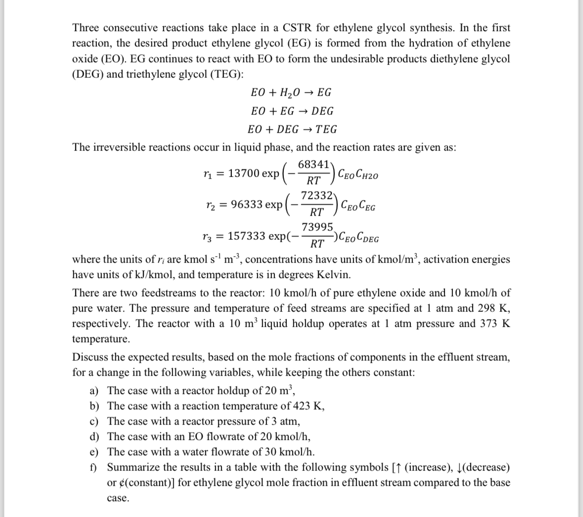 Solved Three consecutive reactions take place in a CSTR for | Chegg.com