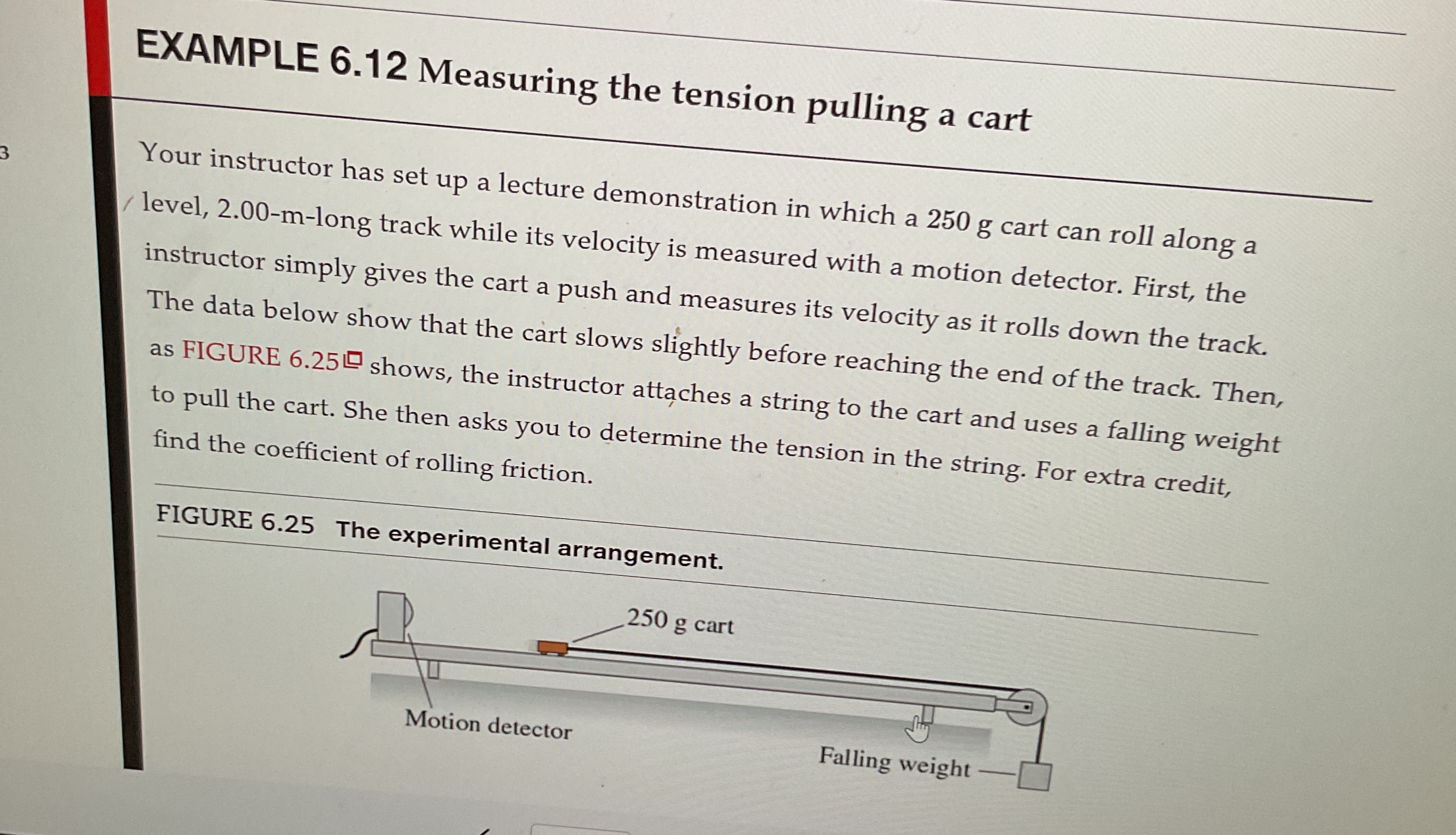 Solved EXAMPLE 6.12 ﻿Measuring the tension pulling a cart | Chegg.com