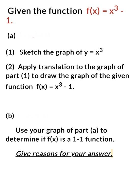 Solved Given the function f(x)=x3− 1. (a) (1) Sketch the | Chegg.com