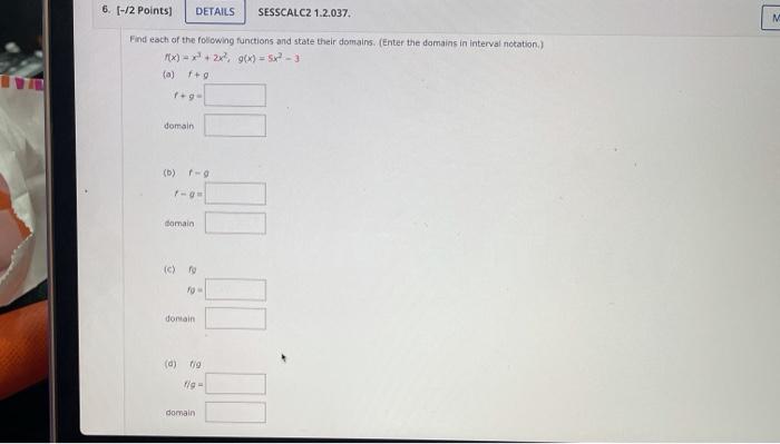Solved 6. [-12 Points DETAILS SESSCALC2 1.2.037. M Find each | Chegg.com Solved 6. [-12 Points DETAILS SESSCALC2 1.2.037. M Find each | Chegg.com