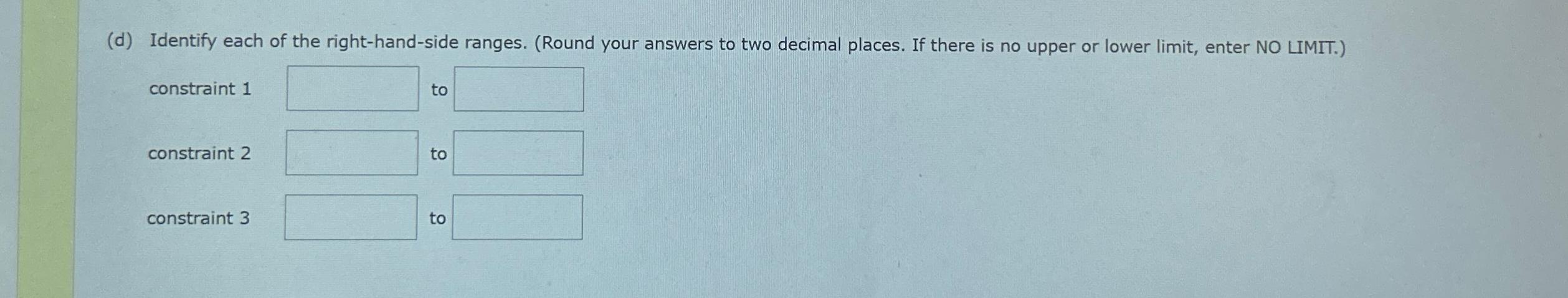 Solved (d) ﻿Identify each of the right-hand-side ranges. | Chegg.com