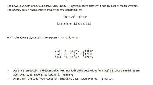 Solved 1)solve by using a simple matlab code for both the | Chegg.com