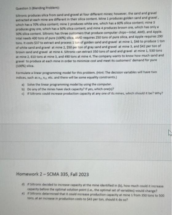 Solved Question 3 (Blending Problem): Siltronic produces | Chegg.com