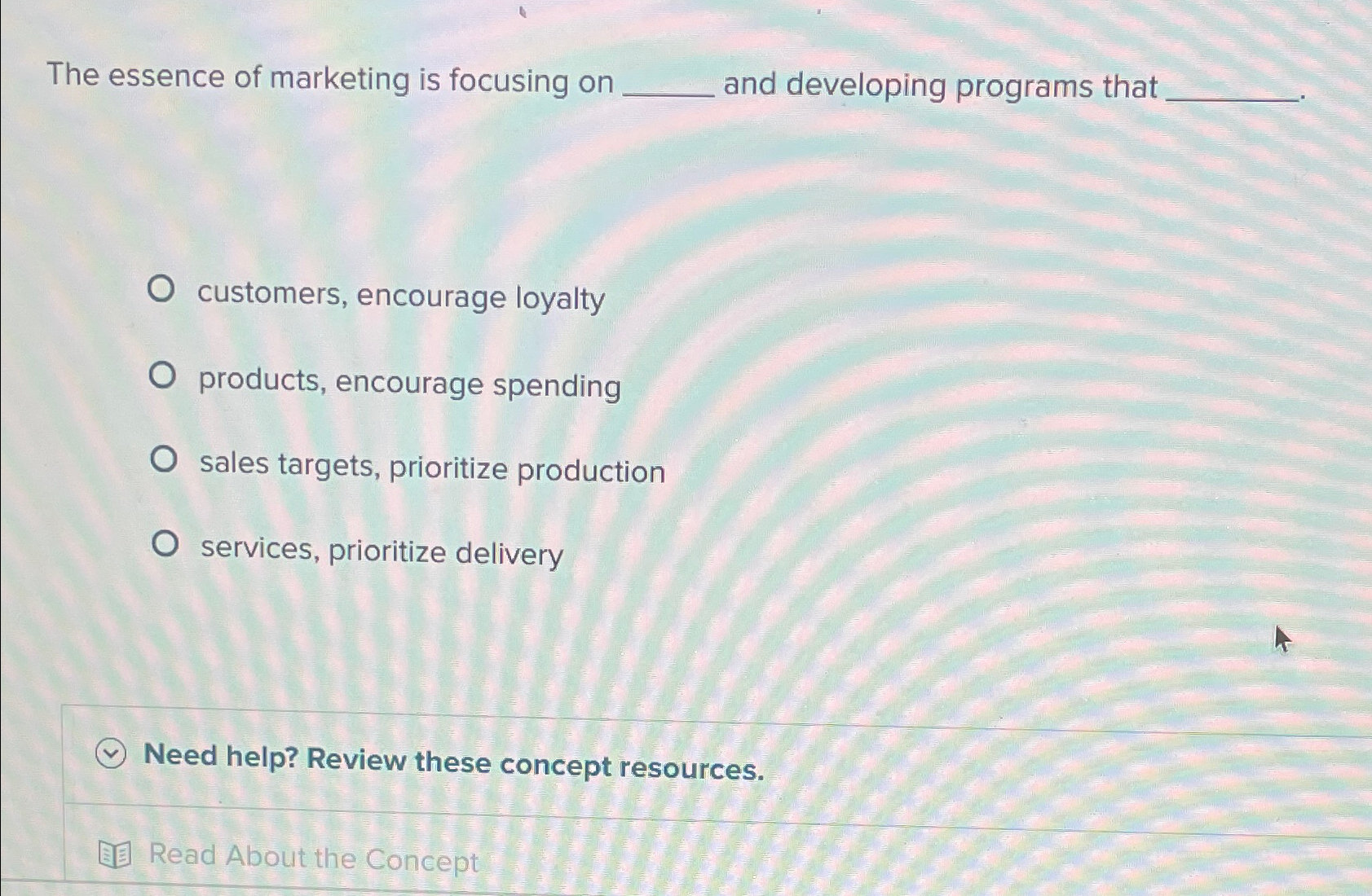 Solved The essence of marketing is focusing on and | Chegg.com