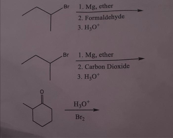 Solved 1. Mg, eth 2. Carbon 3. H3O+ Br2 H3O+ | Chegg.com
