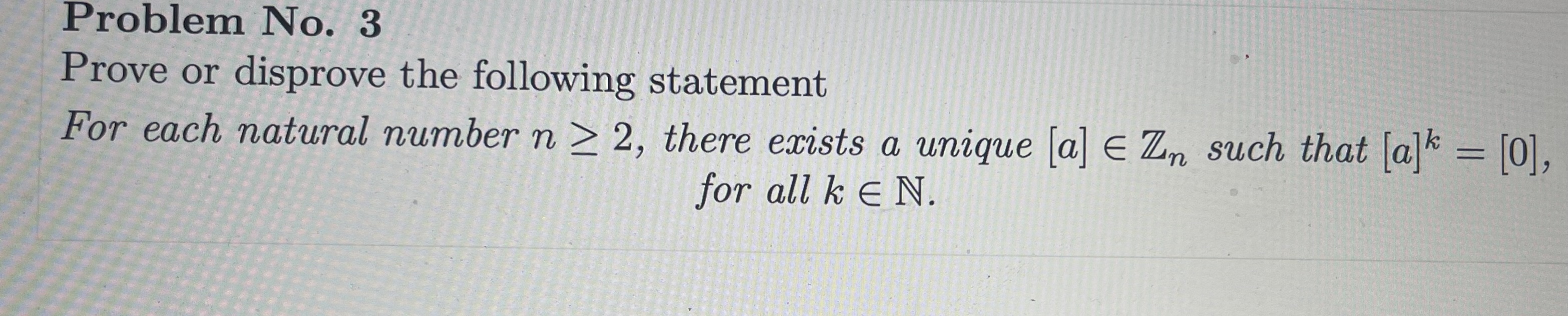 Solved Problem No. 3Prove or disprove the following | Chegg.com